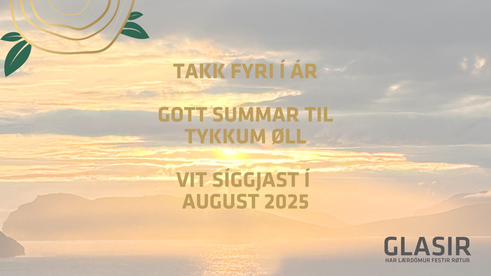 Glasir í summarfrítíðini - Glasir